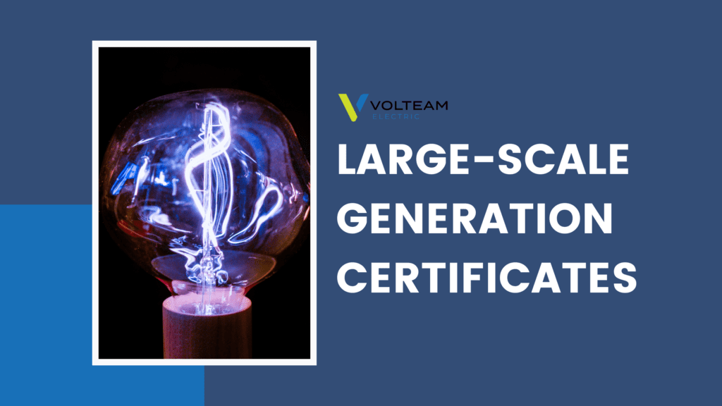 What Are Large-Scale Generation Certificates (LGCs)?